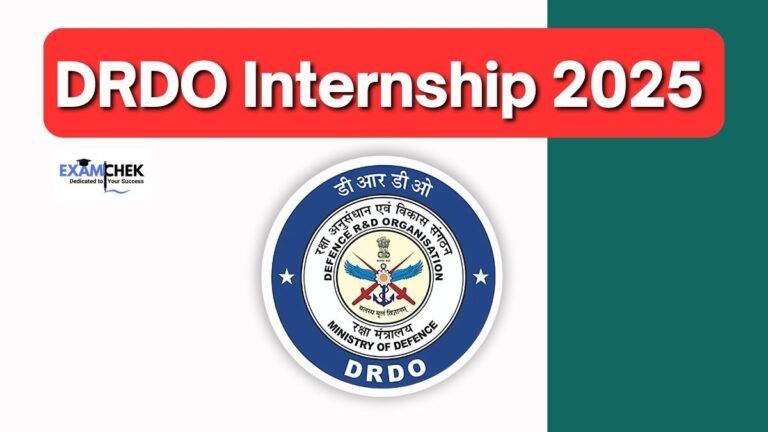 DRDO Internship 2025: Step-by-Step Guide for Engineering